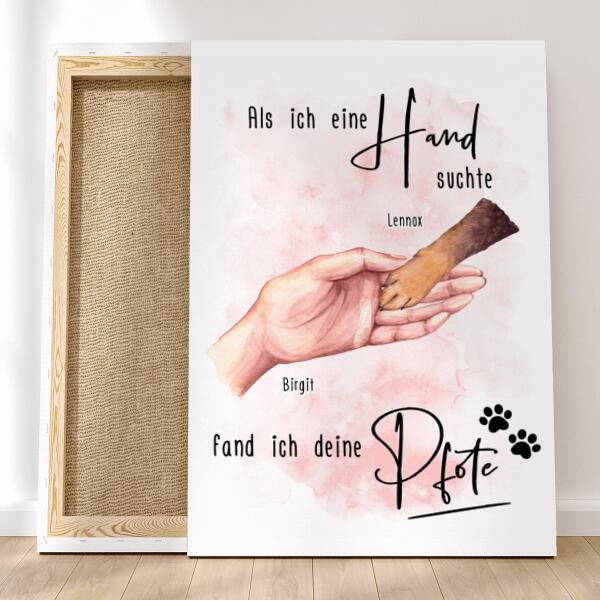 Personalisierte Leinwand - Als ich eine Hand suchte, fand ich deine Pf – Pet Designs